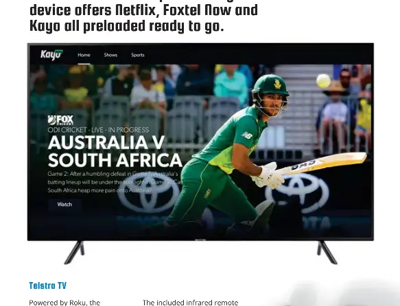 The Telstra TV set-top streaming device offers Netflix, Foxtel Now and Kayo all preloaded ready ...