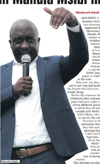 Key witnesses make a U-turn in Mandla Msibi murder trial - PressReader