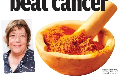 How curry spice helped a dying woman beat cancer - PressReader