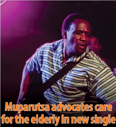 Muparutsa advocates care for the elderly in new single - PressReader