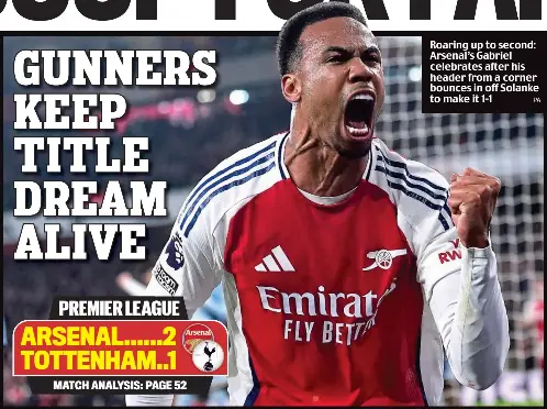 GUNNERS KEEP TITLE DREAM ALIVE - PressReader