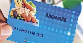 En detalle, cómo funcionará la Tarjeta Alimentari­a en la provincia - PressReader