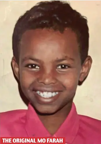 The astonishin­g true story of how Mo Farah moved to Britain as a child ...