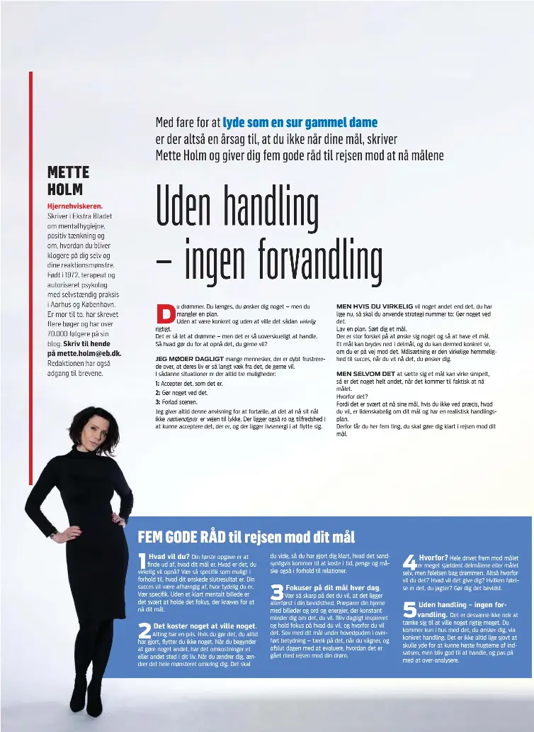 Uden handling – ingen forvandlin­g - PressReader