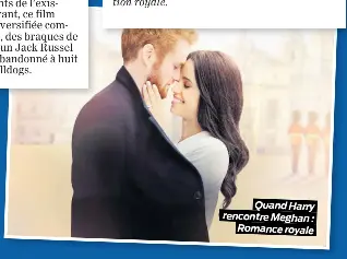 Quand Harry rencontre Meghan : Romance royale - PressReader
