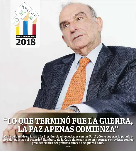 “LO QUE TERMINÓ FUE LA GUERRA, LA PAZ APENAS COMIENZA” - PressReader