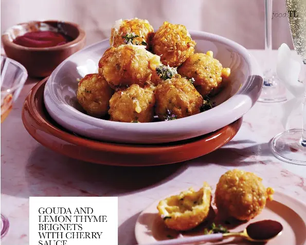 GOUDA AND LEMON THYME BEIGNETS WITH CHERRY SAUCE - PressReader