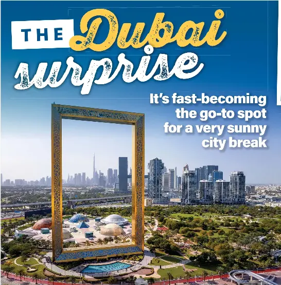 THE Dubai surprise - PressReader
