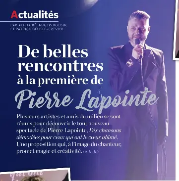 De belles rencontres à la première de Pierre Lapointe - PressReader