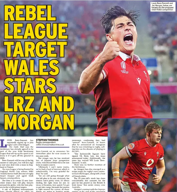 REBEL LEAGUE TARGET WALES STARS LRZ AND MORGAN - PressReader