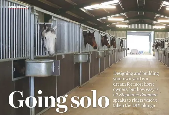 Yard design We speak to riders who have taken the DIY plunge and built ...