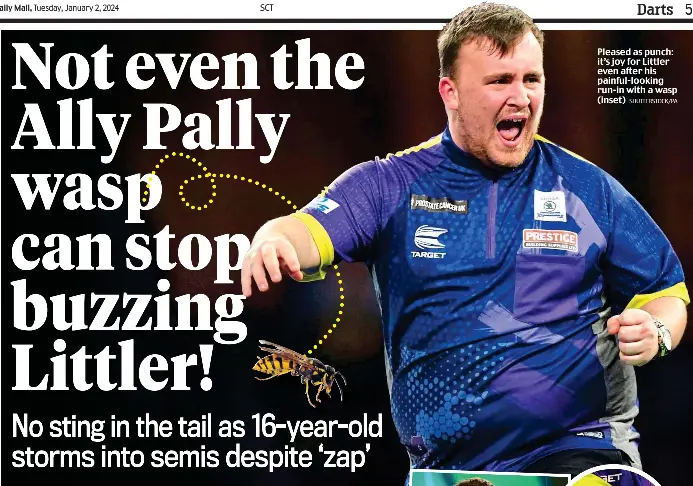 Not even the Ally Pally wasp can stop buzzing Littler! - PressReader
