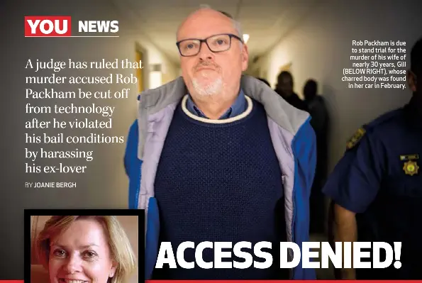 Murder accused Rob Packham hauled over the coals by judge - PressReader