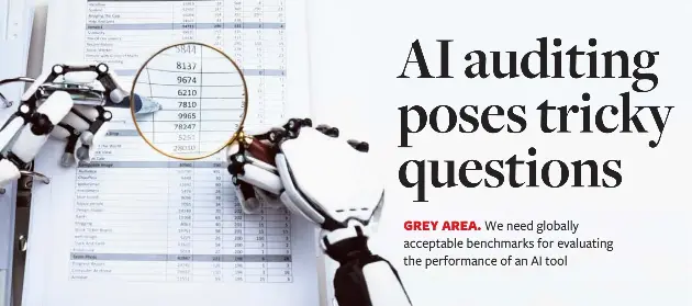 AI auditing poses tricky questions - PressReader