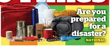 Are you prepared for a disaster? - PressReader