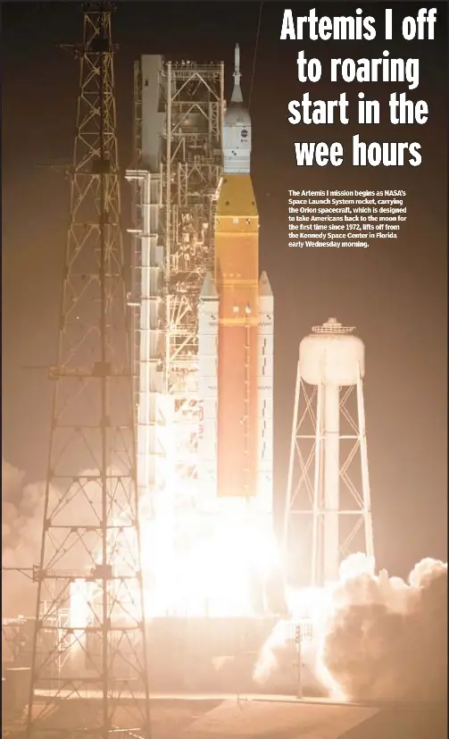 Artemis I off to roaring start in the wee hours - PressReader