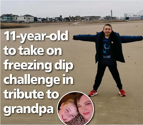 11- year- old to take on freezing dip challenge in tribute to grandpa - PressReader