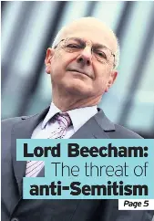 Lord Beecham: The threat of anti-Semitism - PressReader