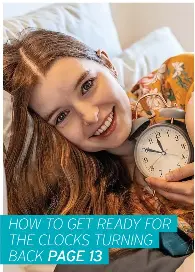 HOW TO GET READY FOR THE CLOCKS TURNING BACK - PressReader