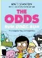 THE ODDS, BOOK 2: RUN, ODDS, RUN, MATT STANTON - PressReader