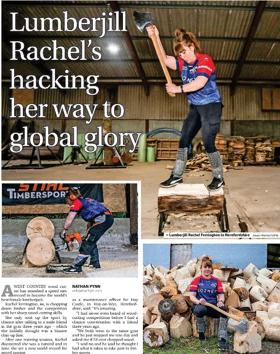 Lumberjill Rachel’s hacking her way to global glory - PressReader