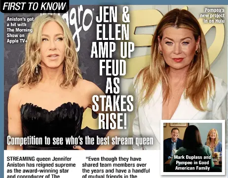 JEN & ELLEN AMP UP FEUD AS STAKES RISE! - PressReader