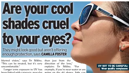 Are your cool shades cruel to your eyes? - PressReader