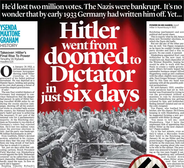 Hitler went from doomed to Dictator six days in just - PressReader