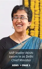 AAP leader Atishi sworn in as Delhi Chief Minister - PressReader