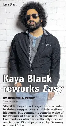 Kaya Black reworks Easy - PressReader