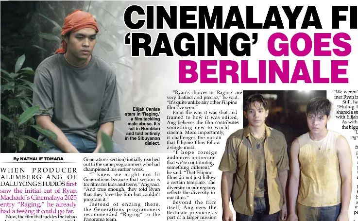 CINEMALAYA FILM ‘RAGING’ GOES TO BERLINALE - PressReader