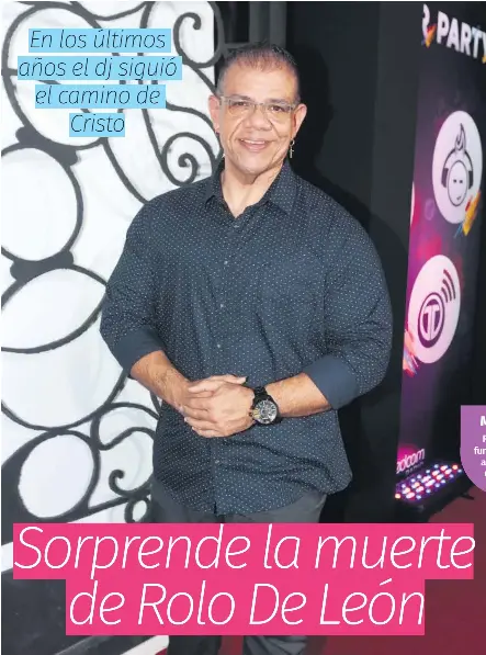 Sorprende la muerte de Rolo De León - PressReader