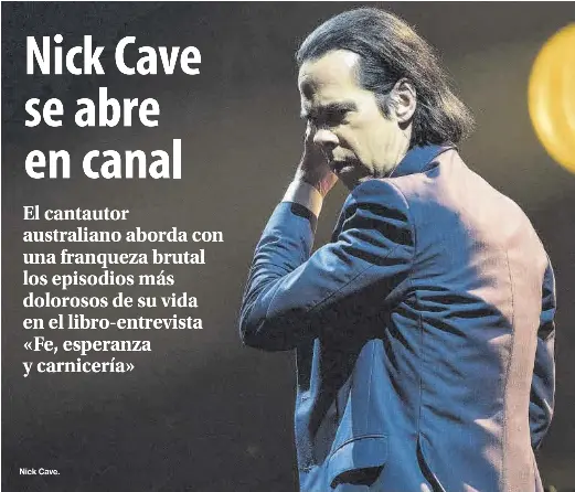 Nick Cave se abre en canal - PressReader
