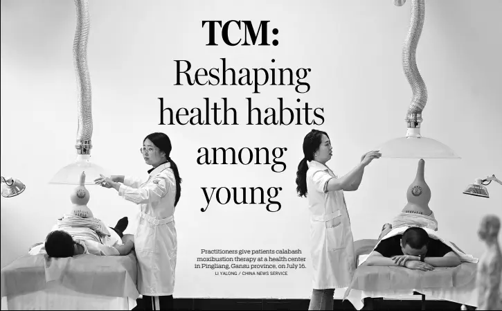 TCM treatment catches interest of new generation - PressReader