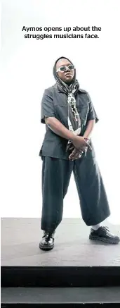 Aymos relives the struggles he faced early in his career - PressReader