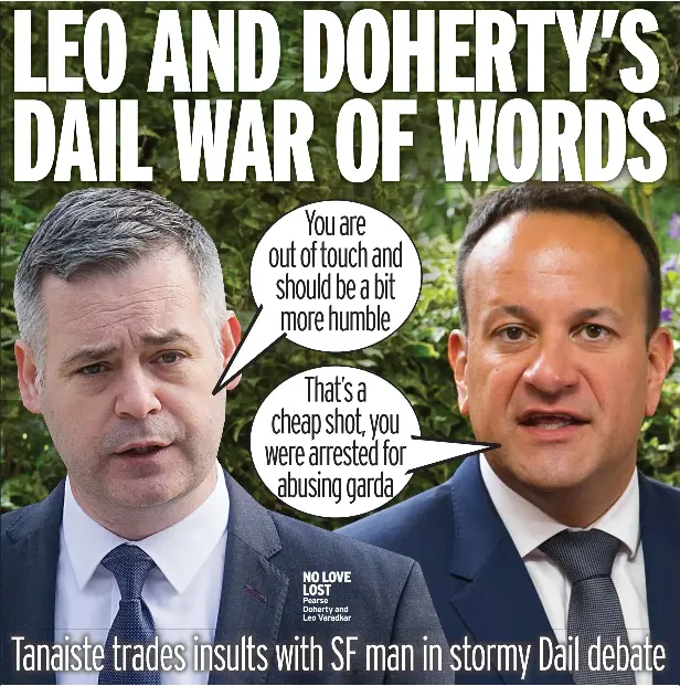 LEO AND DOHERTY’S DAIL WAR OF WORDS - PressReader
