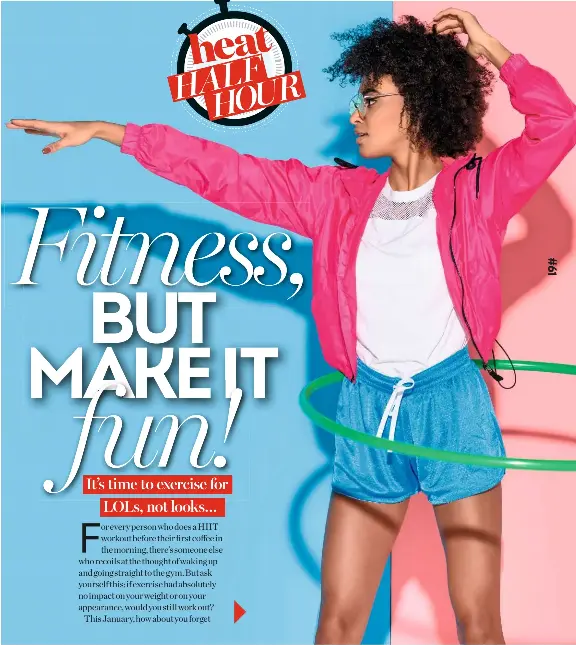Fitness, BUT MAKE IT fun! - PressReader