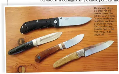 Gebruik die regte staal - PressReader