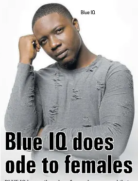 Blue IQ does ode to females - PressReader