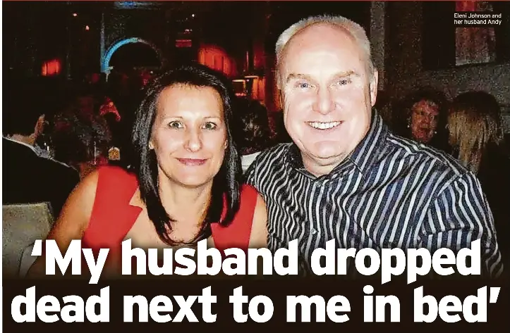 ‘My husband dropped dead next to me in bed’ - PressReader