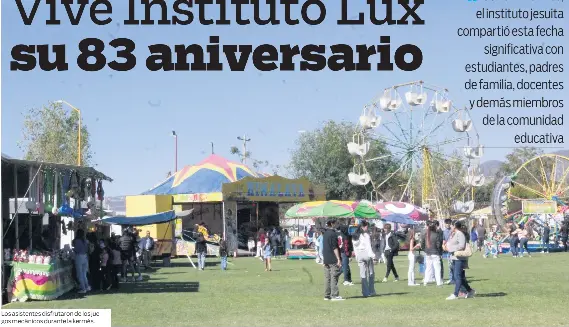 Vive Instituto Lux su 83 aniversari­o - PressReader