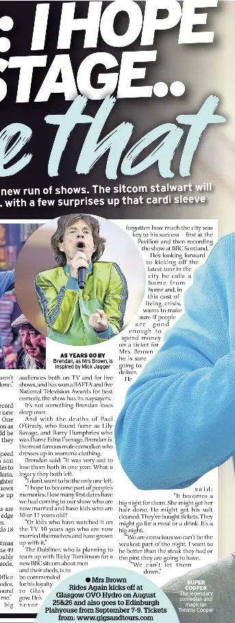 BRENDAN: I HOPE I DIE ON STAGE.. just like that - PressReader