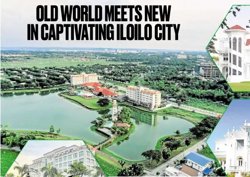 OLD WORLD MEETS NEW IN CAPTIVATIN­G ILOILO CITY - PressReader