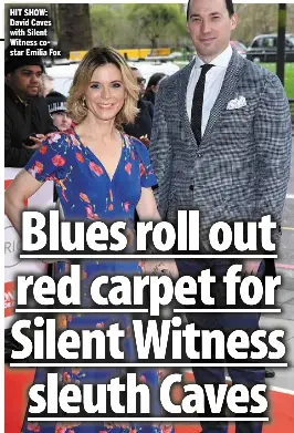 Blues roll out red carpet for Silent Witness sleuth Caves - PressReader
