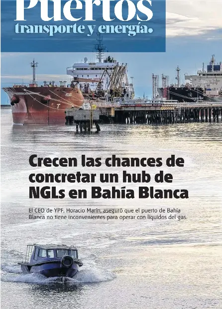 Crecen las chances de concretar un hub de NGLs en Bahía Blanca - PressReader