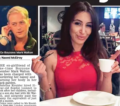 Boyzone founder’s ex ‘killed and burned nanny’ - PressReader