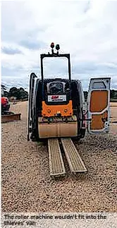 Thieves could not fit stolen roller in van - PressReader