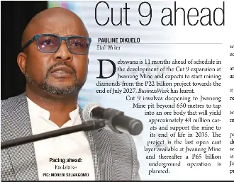 Cut 9 ahead of schedule at Jwaneng - PressReader