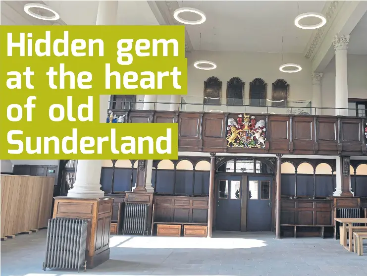 Hidden gem at the heart of old Sunderland - PressReader