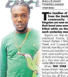 Lifelong friends gunned down - PressReader